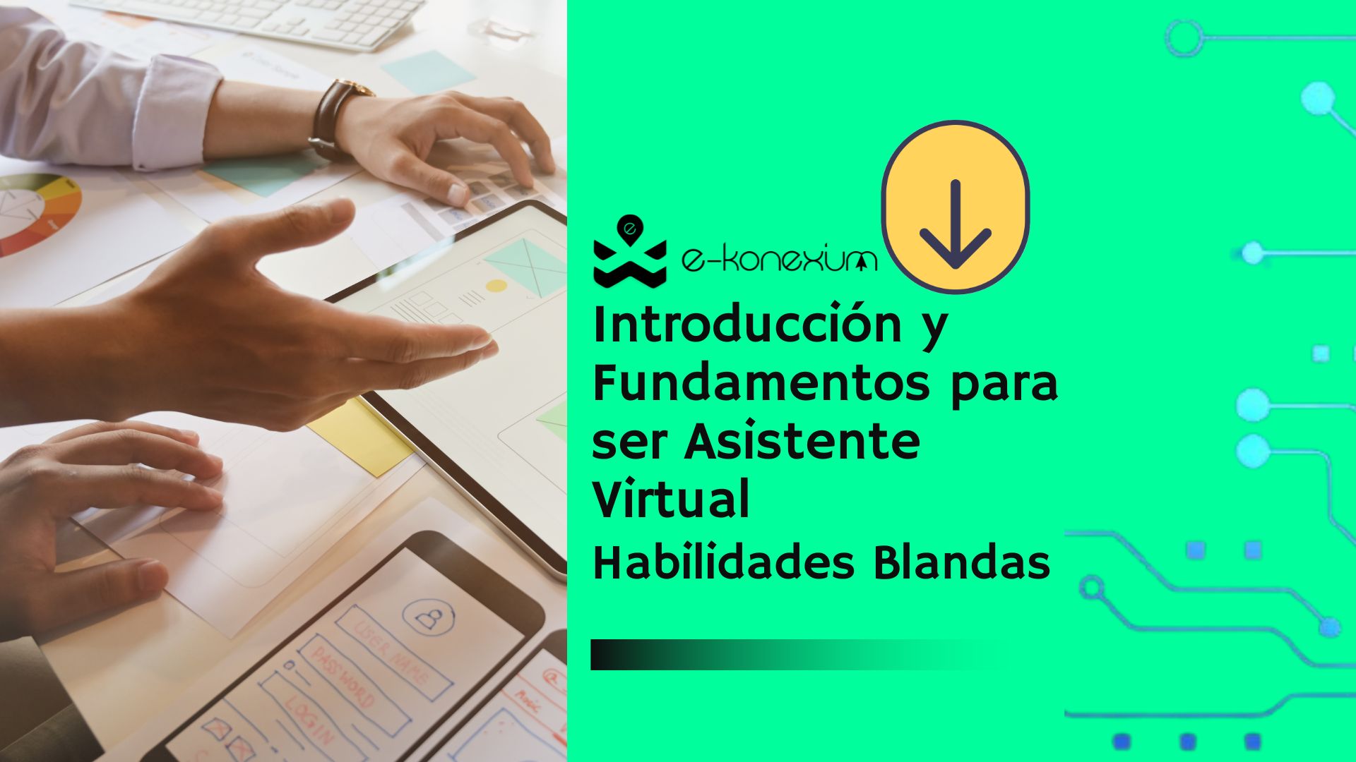 Introducción y Fundamentos para ser Asistente Virtual Habilidades Blandas - E-konexium